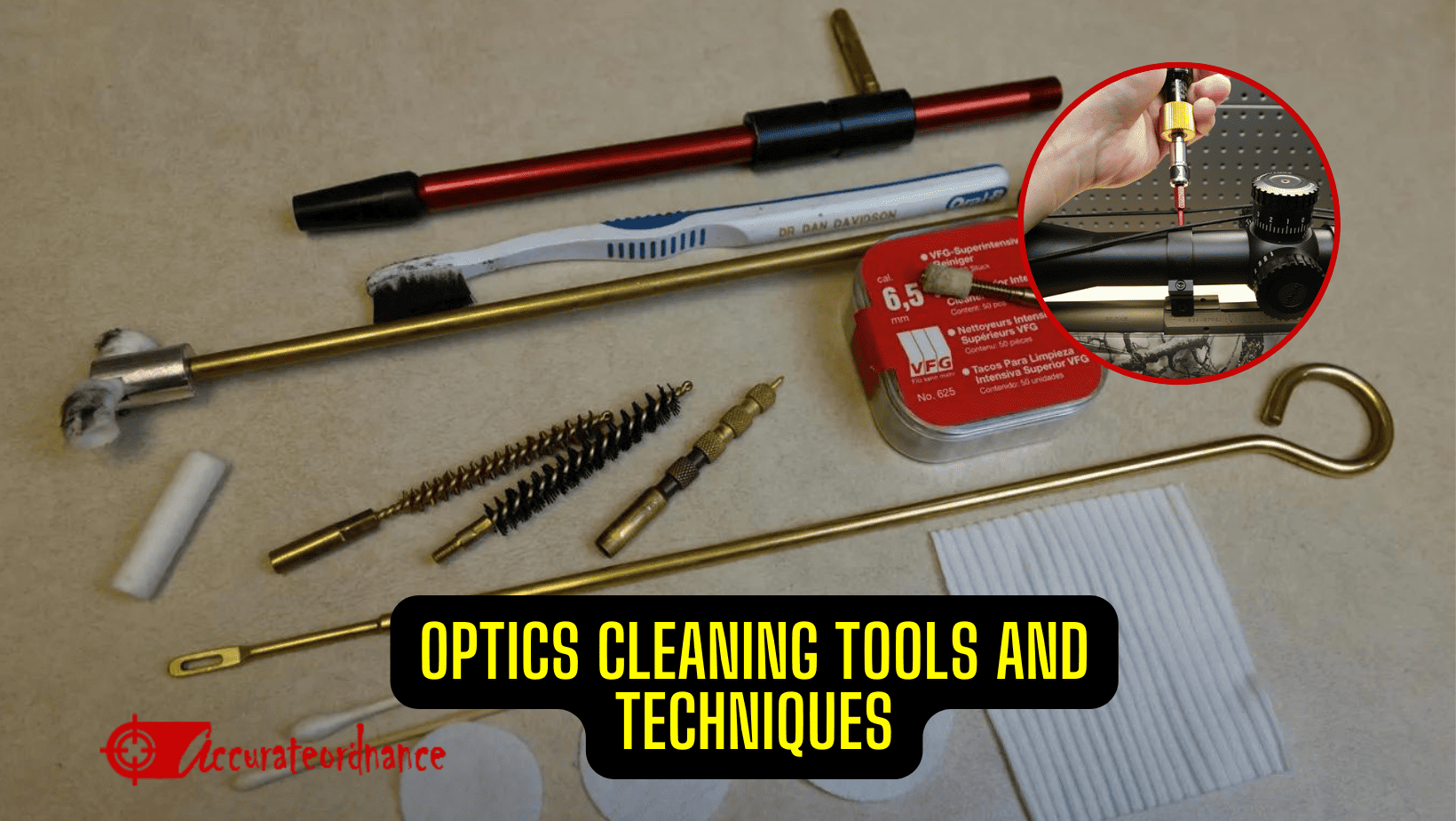 Optics Cleaning Tools and Techniques - Accurateordnance